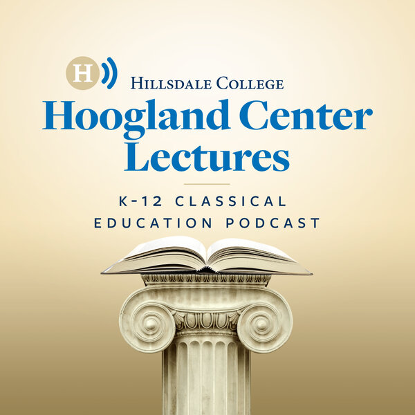 Teaching Science Classically in the Modern World - Hillsdale College K-12 Classical Education ...