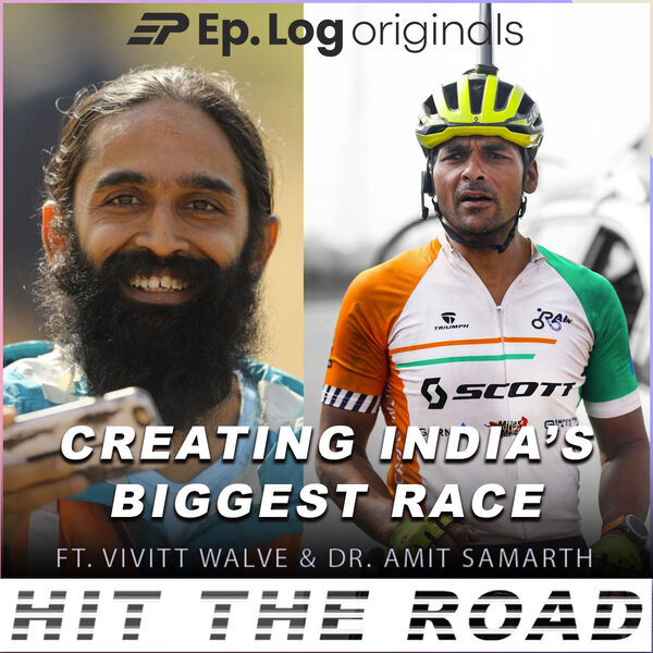 Ep.53 Building Asia's Biggest Ultra Cycle Race in India ft Dr Amit ...