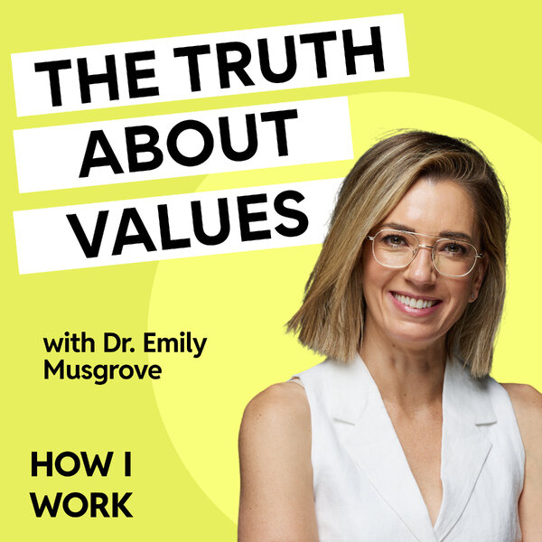 The truth about values and how to identify yours - with Dr. Em - How I ...