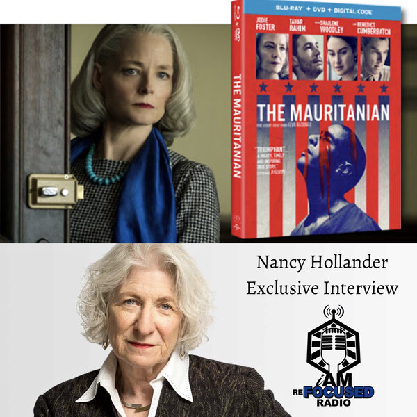 Nancy Hollander - THE MAURITANIAN - I Am Refocused Radio Show - Omny.fm