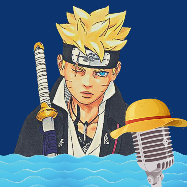 Boruto – The Good, the Bad, and the Shinobi - InBetweenDrafts - Omny.fm