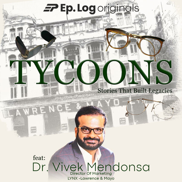 The Story Behind India's Oldest Optics Brand feat: Dr. Vivek Mendosa ...