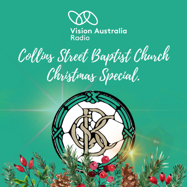 Christmas Special: Collins Street Baptist Church. - Interview ...