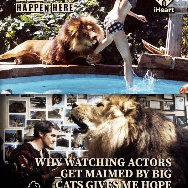 Why Watching Actors Get Maimed By Big Cats Gives Me Hope For The Future ...