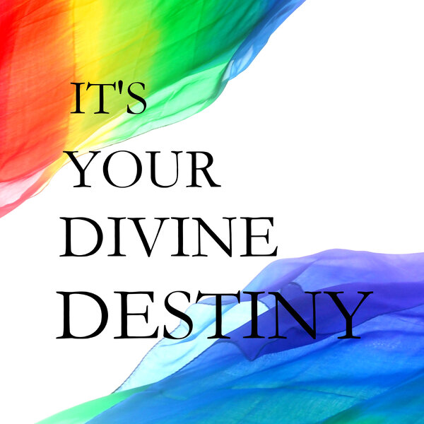 It’s Your Divine Destiny clips - Omny.fm