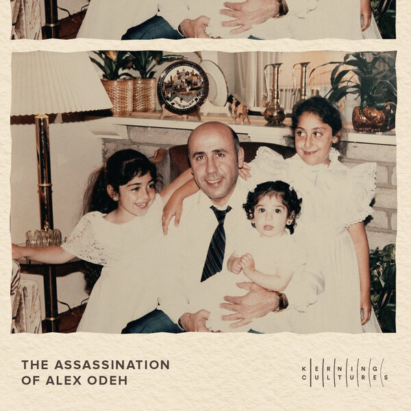 The Assassination of Alex Odeh - Kerning Cultures - Omny.fm