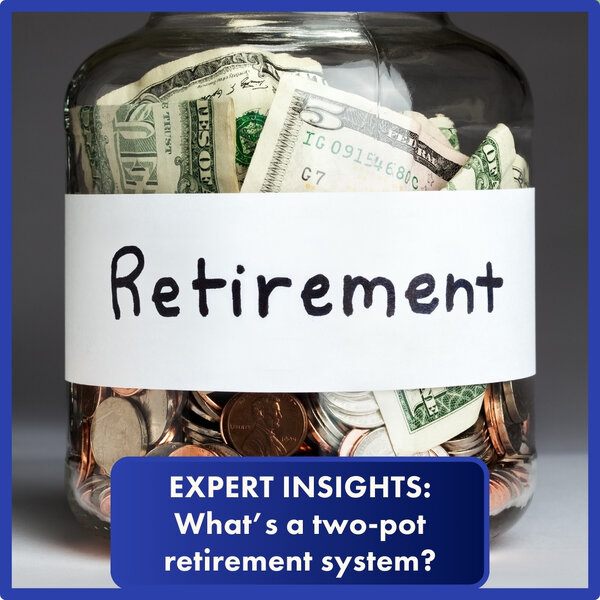 What the heck is a two-pot retirement system!? - The Flash Drive with ...