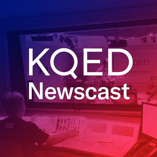 KQED Newscast - KQED - Omny.fm
