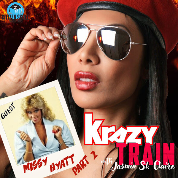 Missy Hyatt: The First Lady of Wrestling Part 2 - Krazy Train with ...