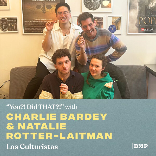 "You?! Did THAT?!" (w/ Charlie Bardey & Natalie Rotter-Laitman) - Las ...