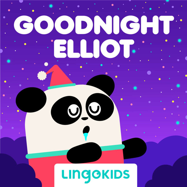 Goodnight, Lingokids: Elliot's Bedtime at Camp - Lingokids: Stories for ...