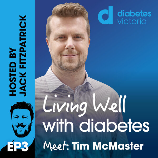 Ep 3: Tim McMaster | Dietitian | Eating well - Diabetes Life - The ...