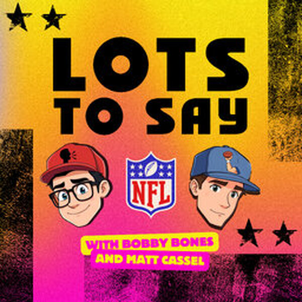 Lots to Say: Super Bowl Recap, Cam Jordan, Scott Hallenbeck, and Rob ...