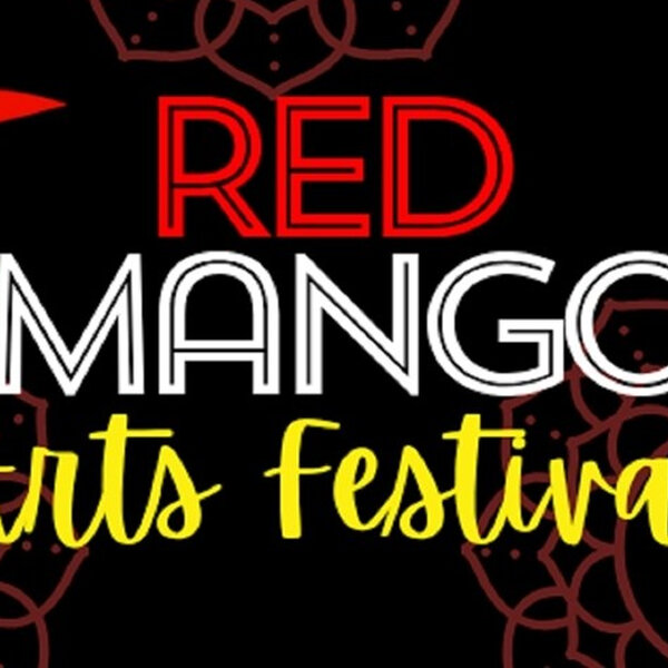 #PODCAST The Inaugural Red Mango Arts Festival to mark 165 years of ...