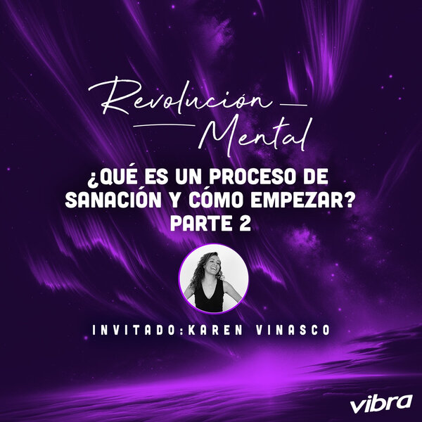¿Qué es un proceso de sanación y cómo empezar? Parte 2 - Madres e hijos | PIA Podcast - Omny.fm