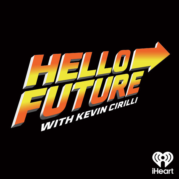 HELLO FUTURE with Kevin Cirilli - HELLO FUTURE with Kevin Cirilli - Omny.fm