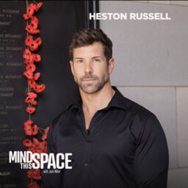 Heston Russell and the ANZAC Example - Mind This Space with Jack Millar ...