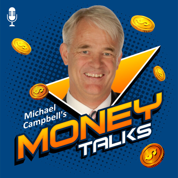 April 19 Episode - Michael Campbell's Money Talks - Omny.fm