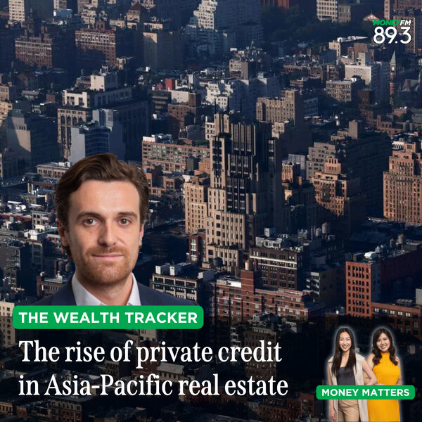 Wealth Tracker: Is private credit the future of Asia-Pacific real ...