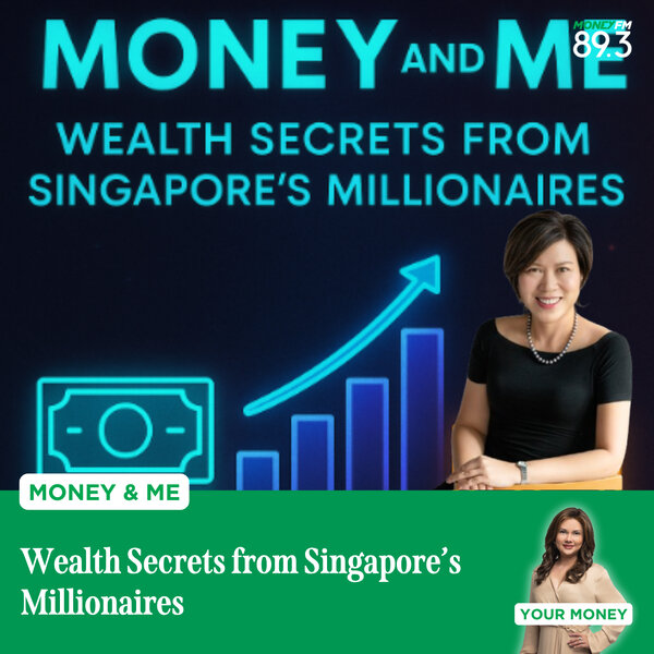 Money and Me: Wealth Secrets from Singapore’s Millionaires - Your Money with Michelle Martin ...