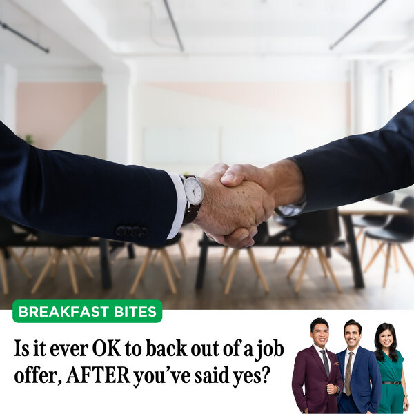 Breakfast Bites: Is it ever OK to back out of a job offer? - Breakfast ...