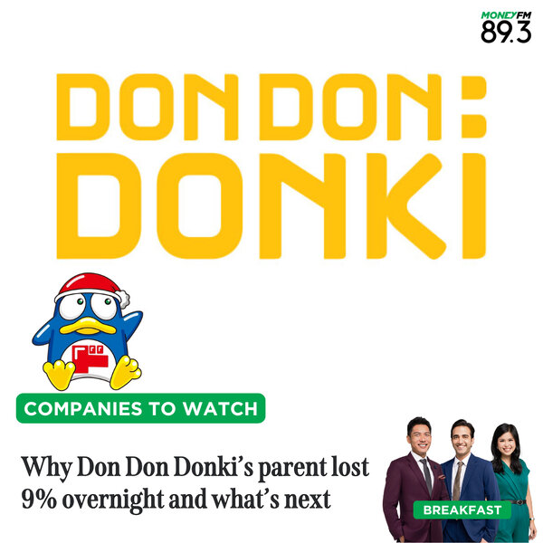 Companies To Watch: Why Don Don Donki’s parent lost 9% overnight and ...