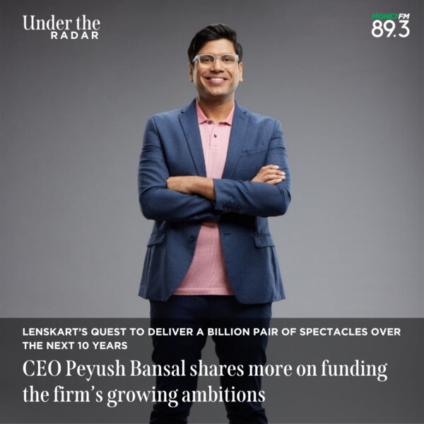 Under the Radar: Lenskart’s CEO on its quest to deliver a billion pair ...