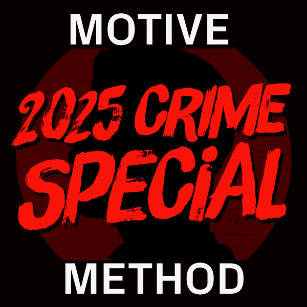 HOLIDAY SPECIAL: Bizarre, Brazen & Baffling Cases of 2025 - Motive ...