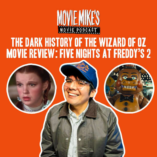 The Dark Truth about The Wizard Of Oz + Movie Review: Five Nights at ...