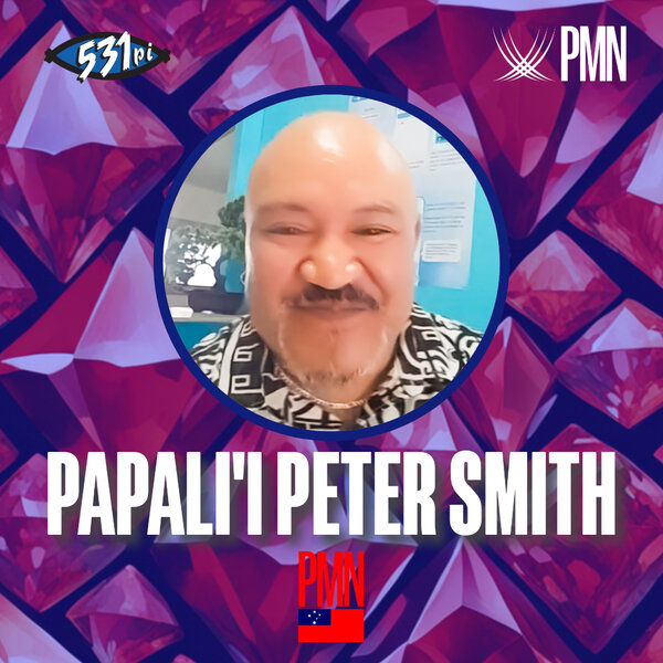 FA’ATALANOAGA FAAPITOA - PAPALI’I PETER SMITH | FREEDOM PACIFIC MONEY ...