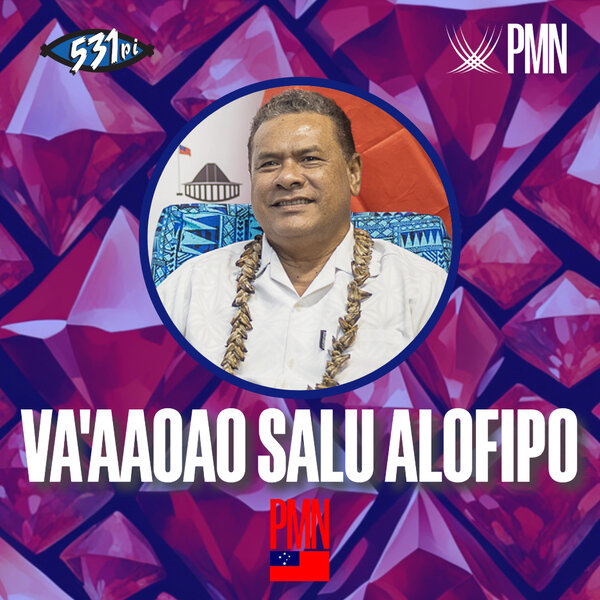 SAMOA TULA'I - VA'AAOAO SALU ALOFIPO - ASO LUA 17 IUNI 2025 - Pacific ...