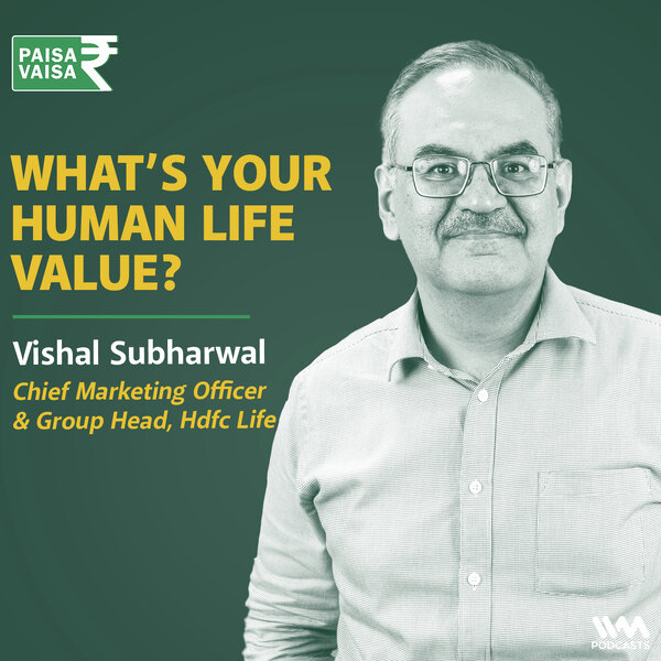 What Is Human Life Value? Life Insurance Simplified with Vishal of Hdfc ...