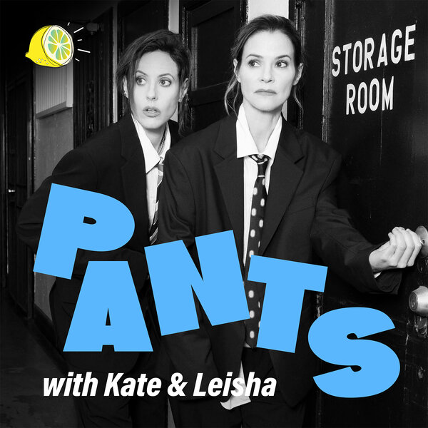 Book Tour! - PANTS with Kate and Leisha - Omny.fm