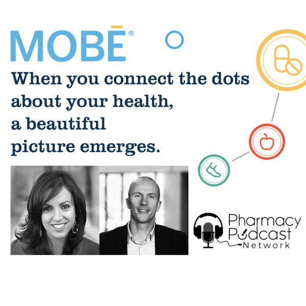 Connecting the dots for better Health & the MOBE Pharmacist - Pharmacy ...