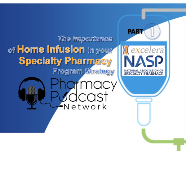Importance of Home Infusion in your Specialty Pharmacy Program Strategy ...