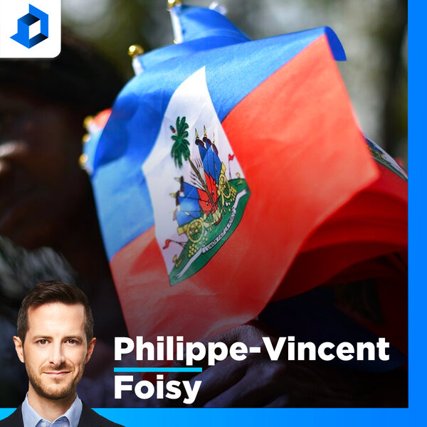 Haïti : le Canada «a une belle occasion d’agir» dit PVF - Philippe ...