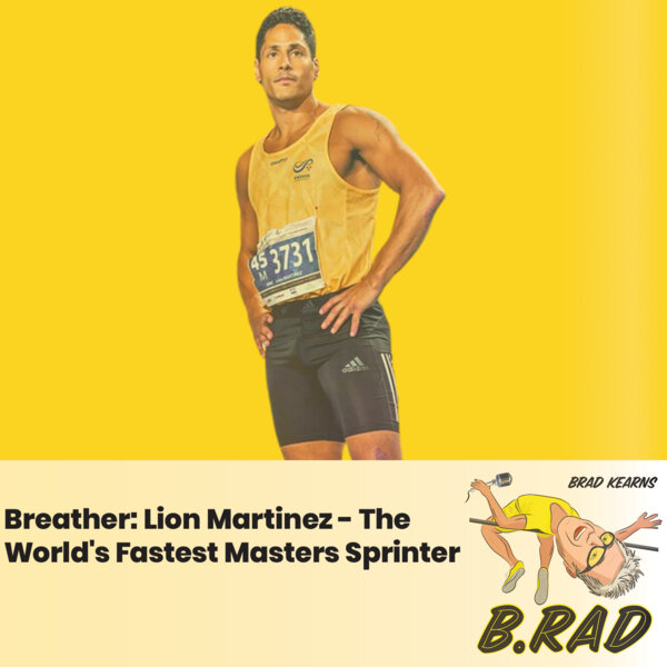 Breather: Lion Martinez - The World's Fastest Masters Sprinter - The B ...