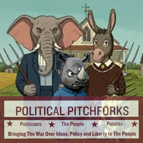Guest Drew Roach And Bill Lieske - Political Pitchforks - Omny.fm