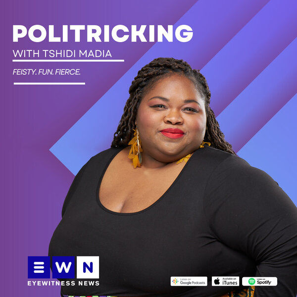 Politricking with Tshidi Madia clips - Omny.fm