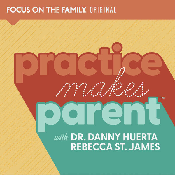 The 7 Traits Of Effective Parenting - Practice Makes Parent - Omny.fm