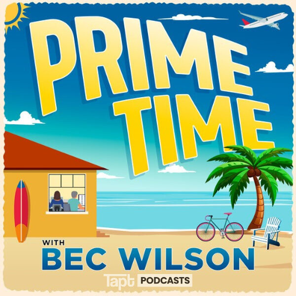 Prime Time with Bec Wilson - Prime Time with Bec Wilson - Omny.fm