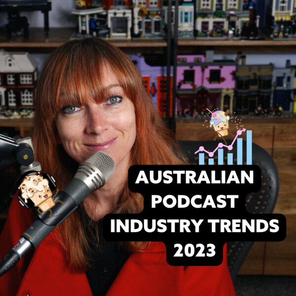 Australian Podcasting Industry Trends for 2023 - Pump Up Your Pod - Omny.fm