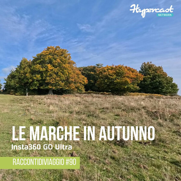 #91 Elcito e Canfaito, le Marche in autunno che non ti aspetti (e la ...