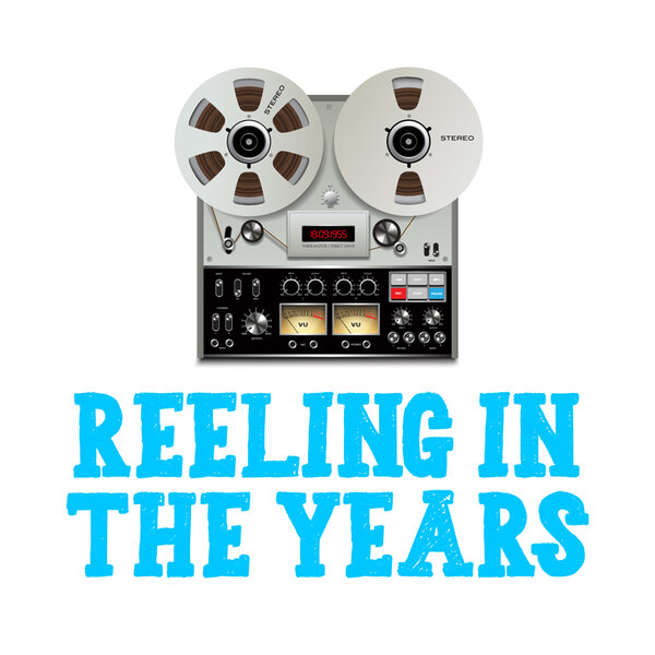 Reelin' In The Years On Demand - 14 December, 2024 - Reelin' In The ...