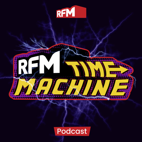 RFM TIME MACHINE 20250518 EP13 - RFM - RFM Time Machine - Omny.fm