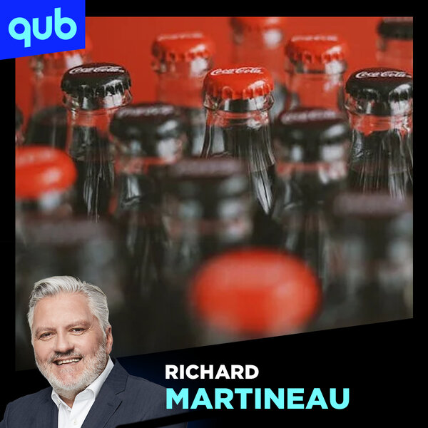Coca-Cola se dilue! - Richard Martineau - Omny.fm