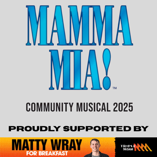 2025 Griffith Community Musical Special Series; Episode 11 Mamma Mia ...