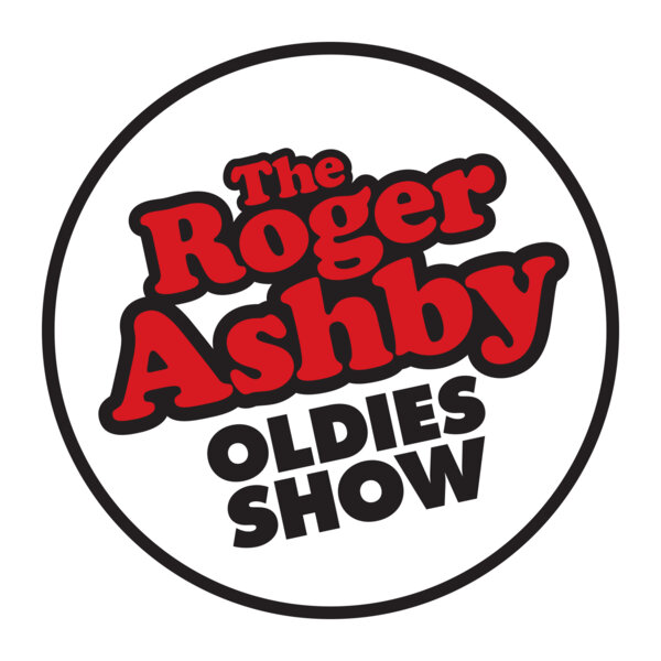 The Roger Ashby Oldies Show - The Roger Ashby Oldies Show - Omny.fm