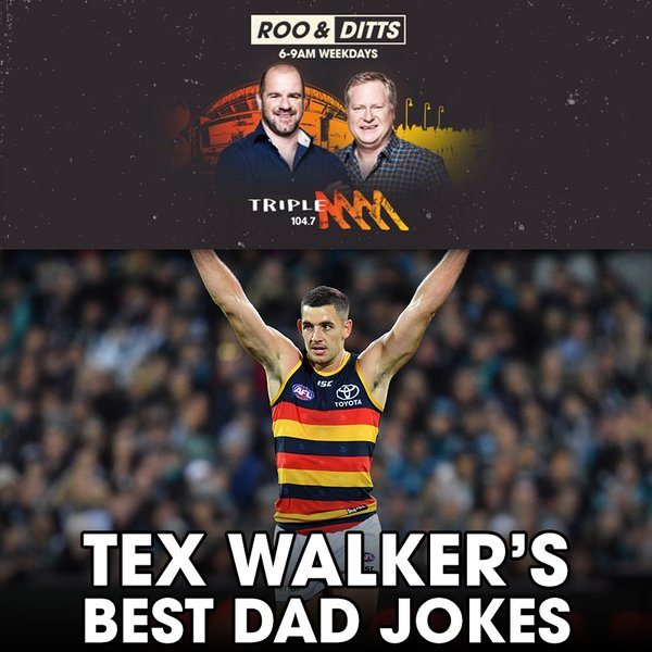 Tex Walker's Best Dad Jokes For Father's Day - Triple M Breakfast with ...