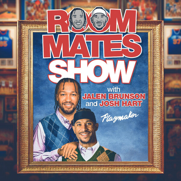 Roommates Show with Jalen Brunson & Josh Hart clips - Omny.fm